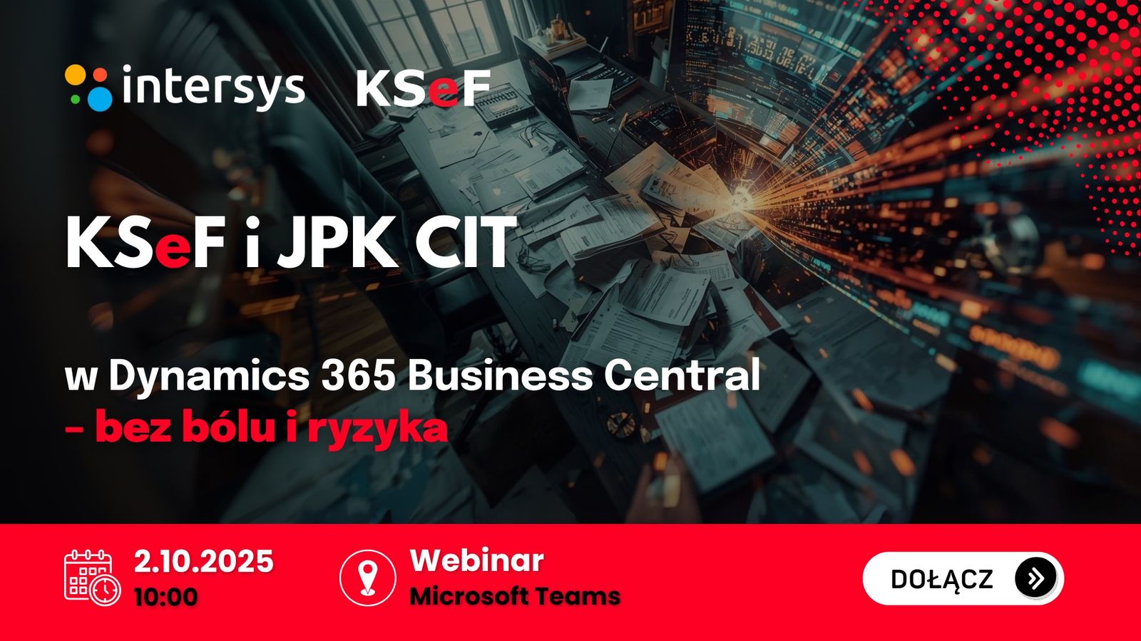 Webinar: KSeF i JPK CIT w Dynamics 365 Business Central – bez bólu i ryzyka - Intersys